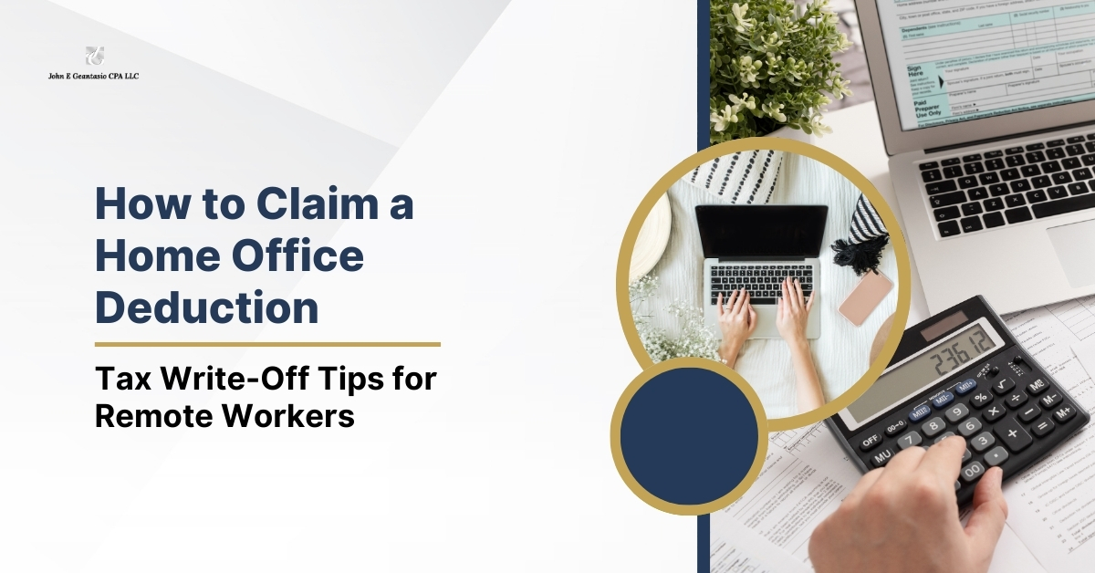 How to Claim a Home Office Deduction: Tax Write-Off Tips for Remote Workers